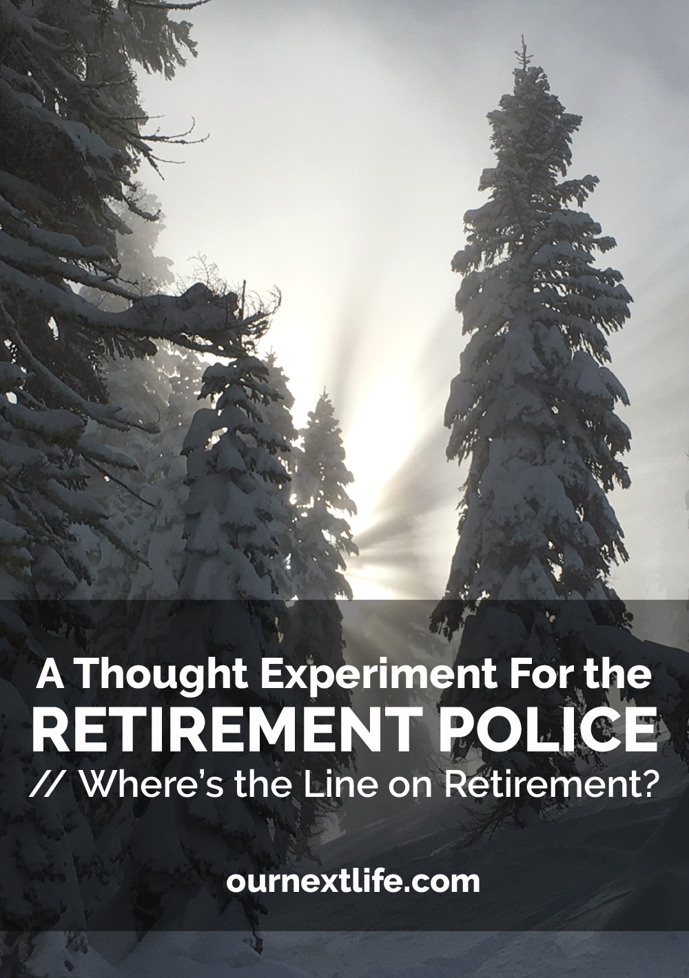 Retirement-Police – Our Next Life by Tanja Hester, author of Work ...