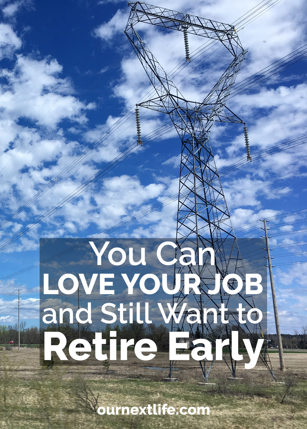 love-your-job-retire-early – Our Next Life by Tanja Hester, author of ...